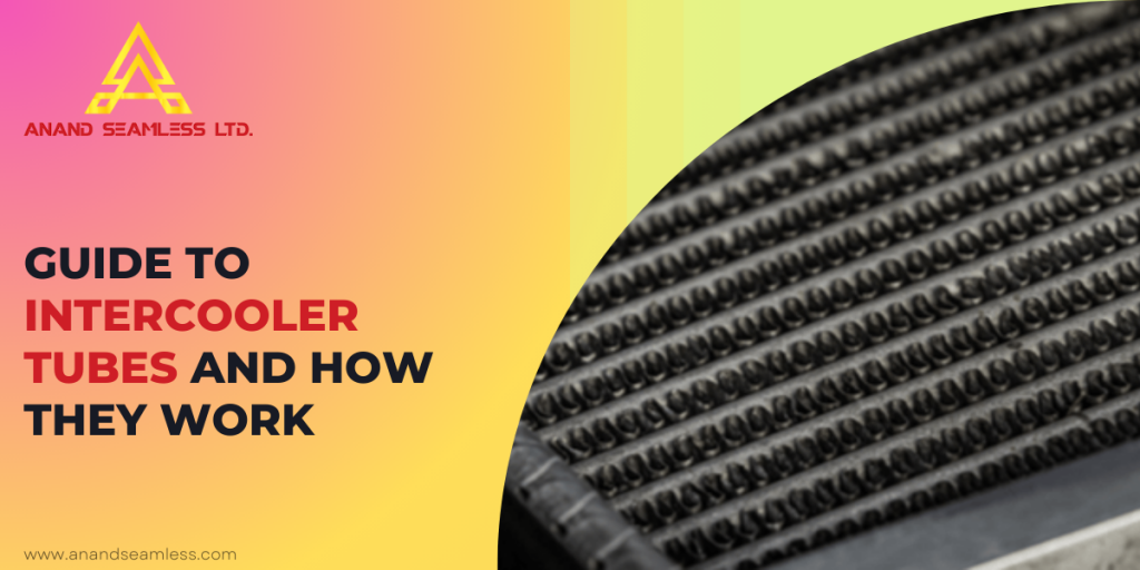 Key Things to Know About Intercooler Tubes & Their Function