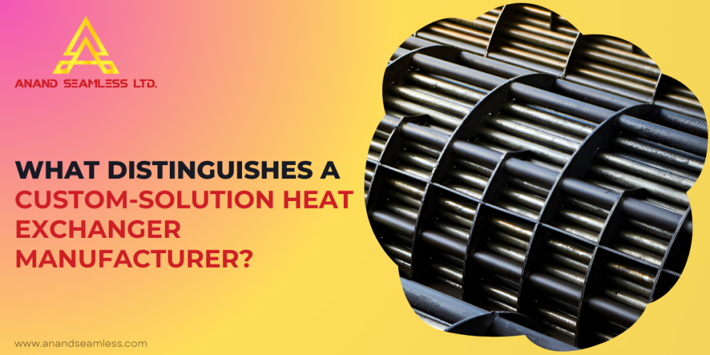 Custom Heat Exchanger Manufacturers: The Distinct Advantage
