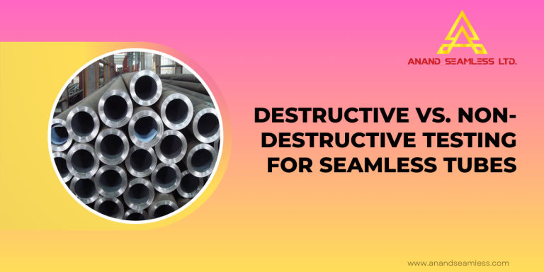DT vs. NDT for Seamless Tubes: Comparison Guide